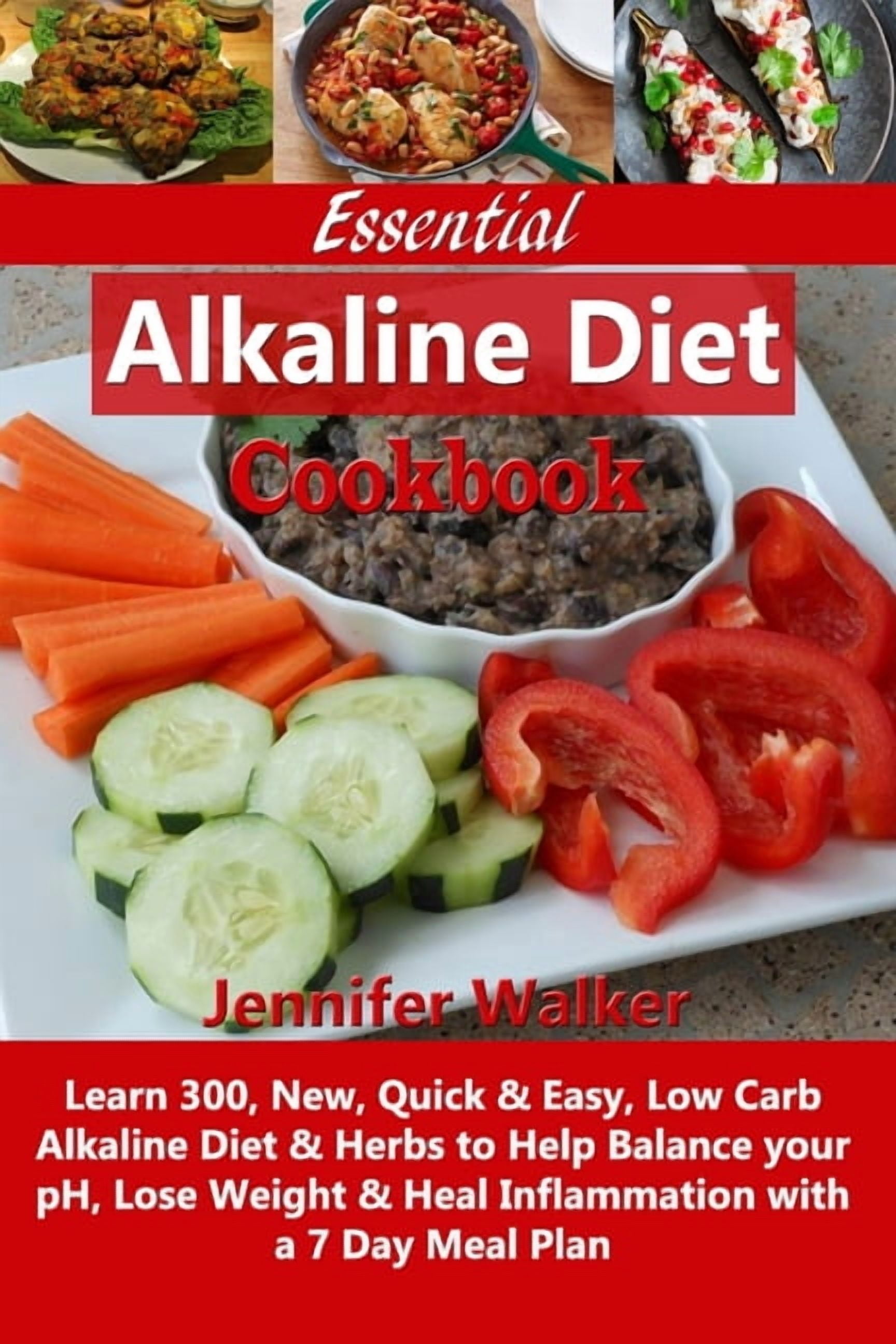 Essential Alkaline Diet Cookbook: Learn 300, New, Quick & Easy, Low ...