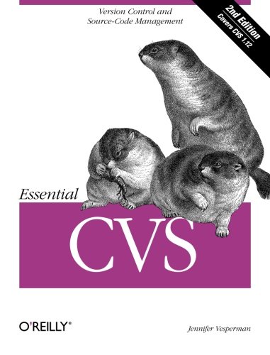 Pre-Owned Essential CVS: Version Control and Source Code Management ...