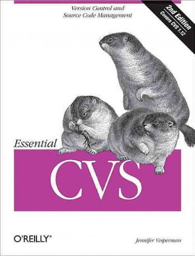 Essential CVS: Version Control and Source Code Management (Paperback ...