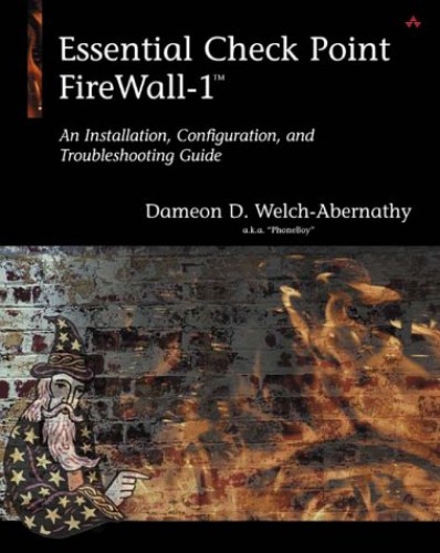 Pre-Owned Essential Checkpoint Firewall-1: An Installation ...