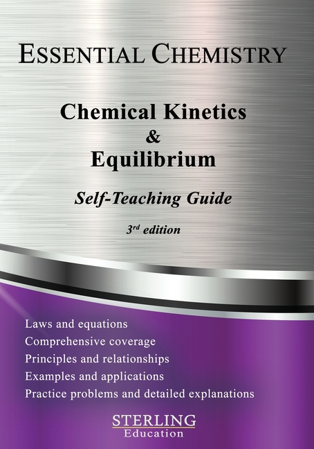 Essential Chemistry Self-Teaching Guides Chemical Kinetics ...
