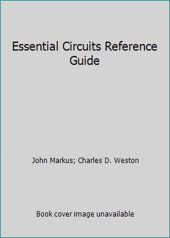 Pre-Owned Essential Circuits Reference Guide (Hardcover) 0070404623 9780070404625 - Walmart.com