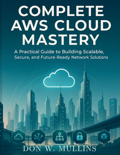 Essential Computer Science Digital Libra Complete AWS Cloud Mastery: A ...