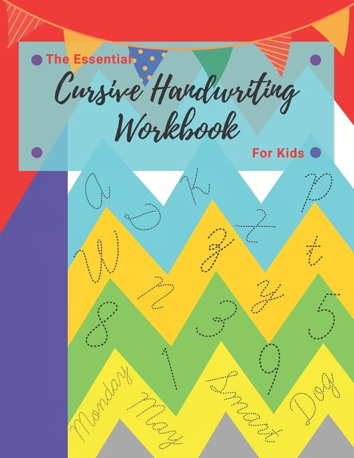 The Essential Cursive Handwriting Workbook For Kids (Paperback ...
