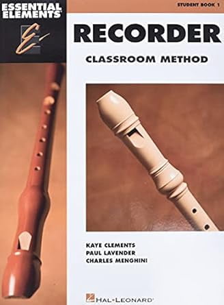 Essential Elements: Recorder Classroom Method - Student Book 1 ...