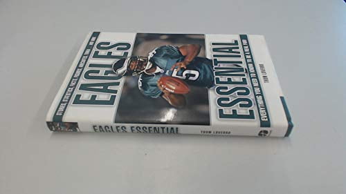 Pre-Owned Eagles Essential: Everything You Need to Know to Be a Real ...