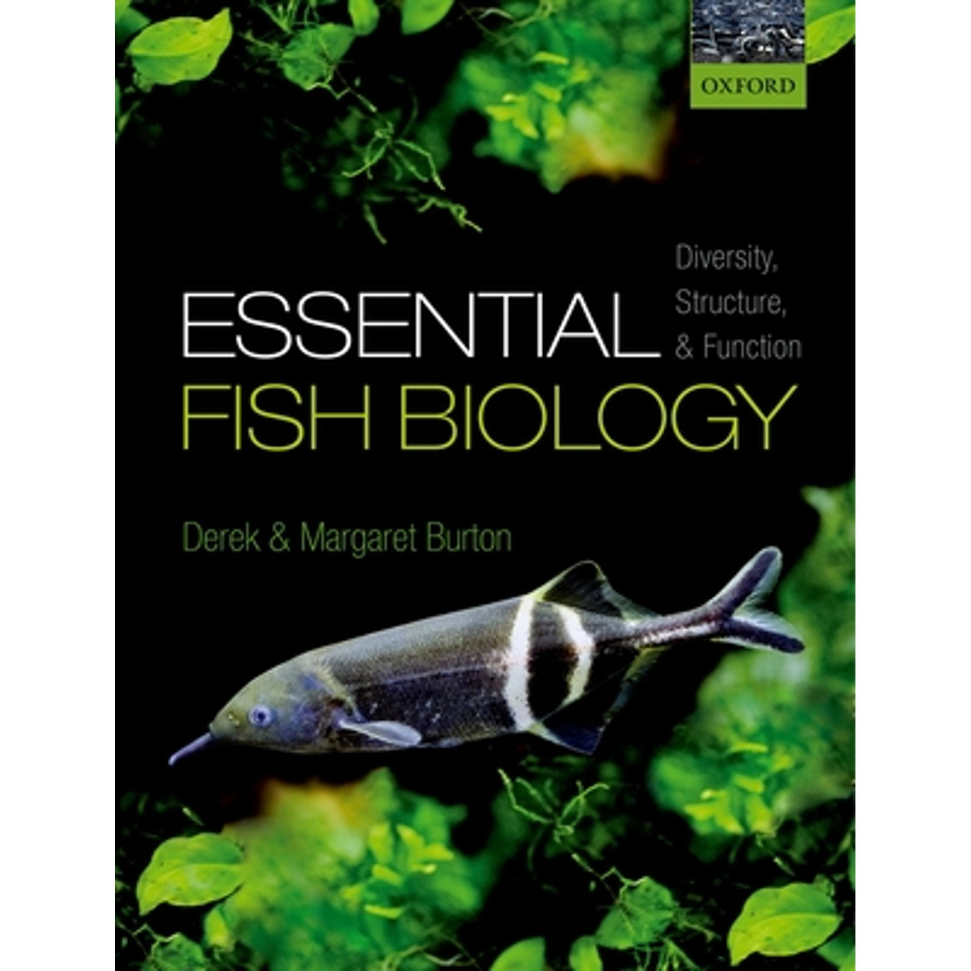 Pre-Owned Essential Fish Biology : Diversity, Structure and Function ...