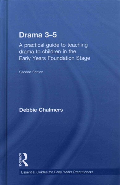 Pre-Owned Essential Guides for Early Years Practitioners: Drama 3-5: A ...