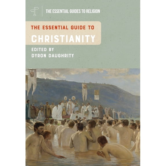 Essential Guides to Religion The Essential Guide to Christianity ...