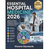Essential Hospital Medicine 2026: Admission Protocols, Multi-System ...