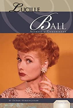 Pre-Owned Lucille Ball : Actress and Comedienne (Library Binding ...