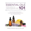 Essential Oils Natural Remedies: The Complete A-Z Reference of ...