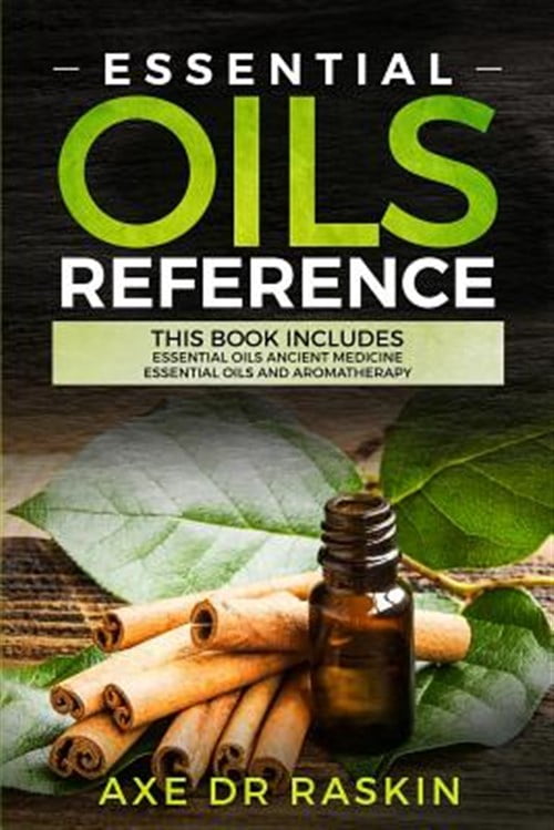 Pre-Owned Essential Oils Reference: This Book includes: Essential Oils ...