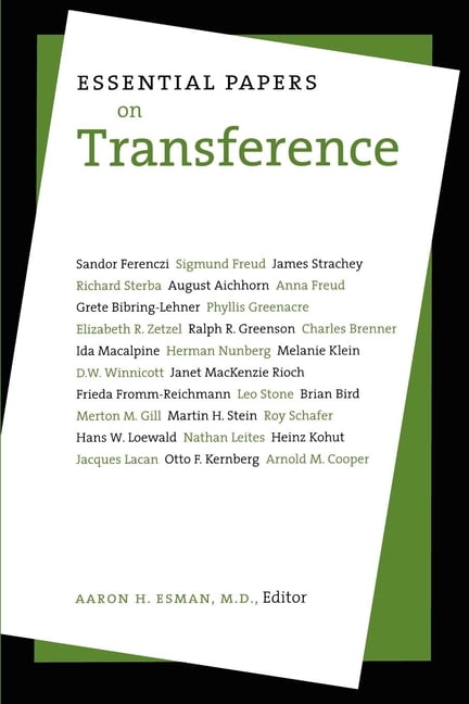 Essential Papers on Psychoanalysis Essential Papers on Transference ...