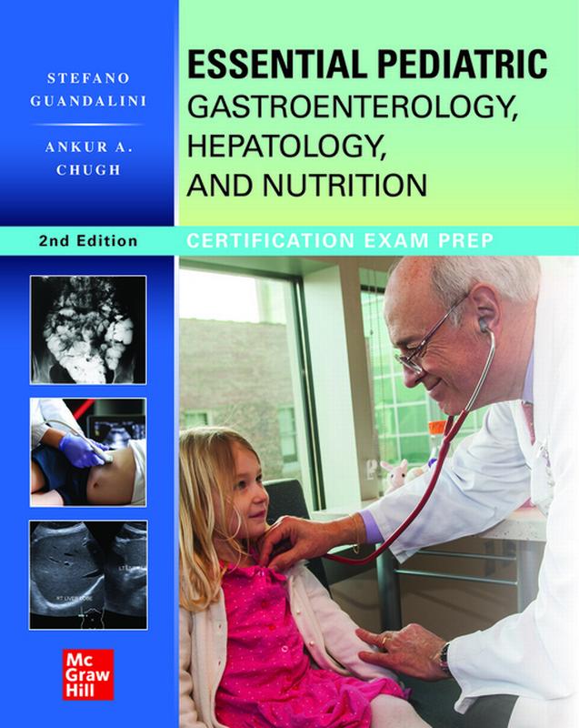 Essential Pediatric Gastroenterology, Hepatology, and Nutrition, Second ...