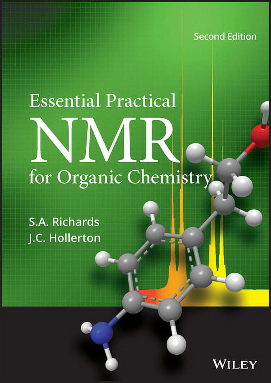 Essential Practical NMR for Organic Chemistry, (Hardcover) - Walmart.com