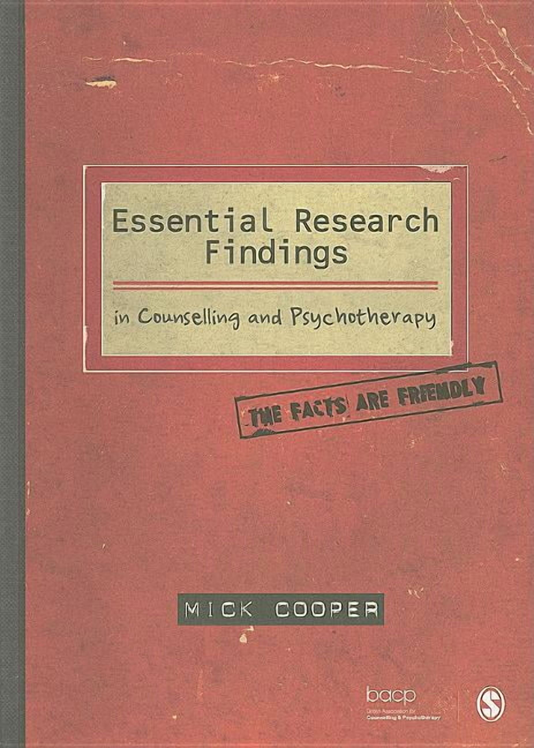 Essential Research Findings in Counselling and Psychotherapy: The Facts ...