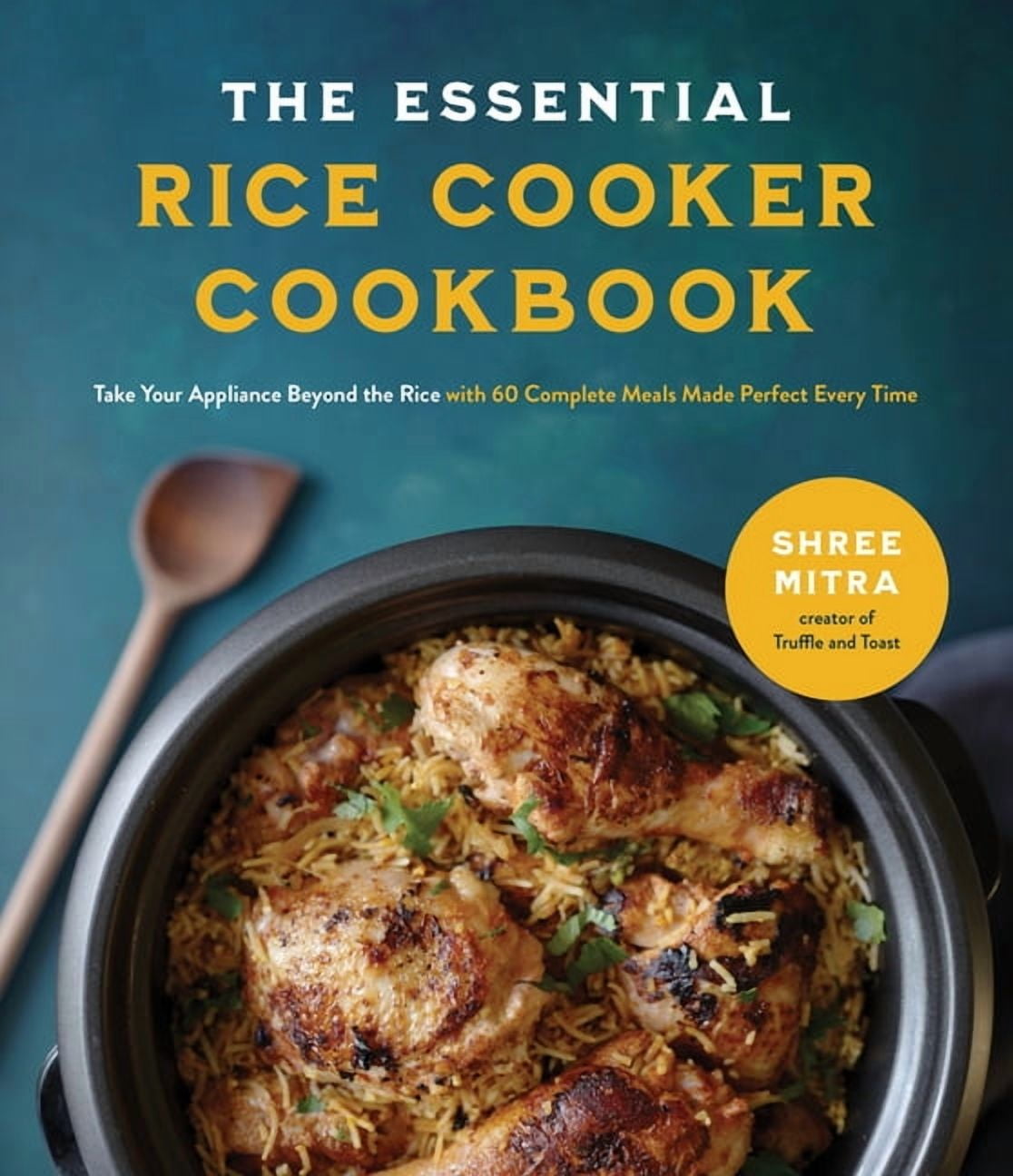 The Essential Rice Cooker Cookbook, (Paperback) - Walmart.com