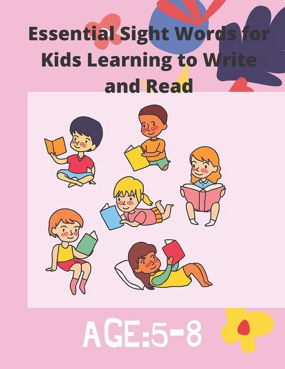 Essential Sight Words for Kids Learning to Write and Read : Activity ...