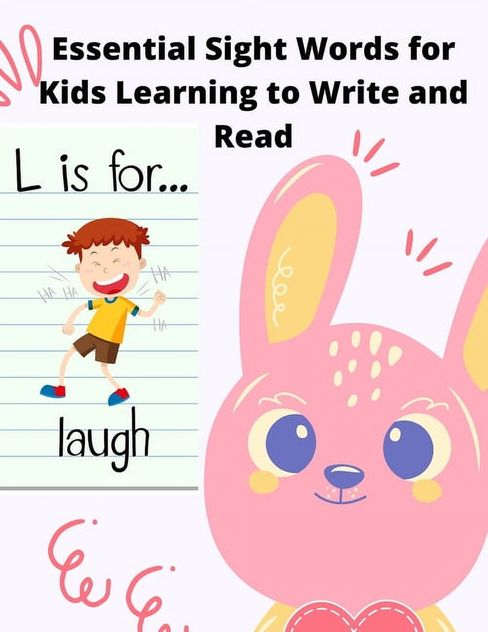 Essential Sight Words for Kids Learning to Write and Read: Learn, Trace ...