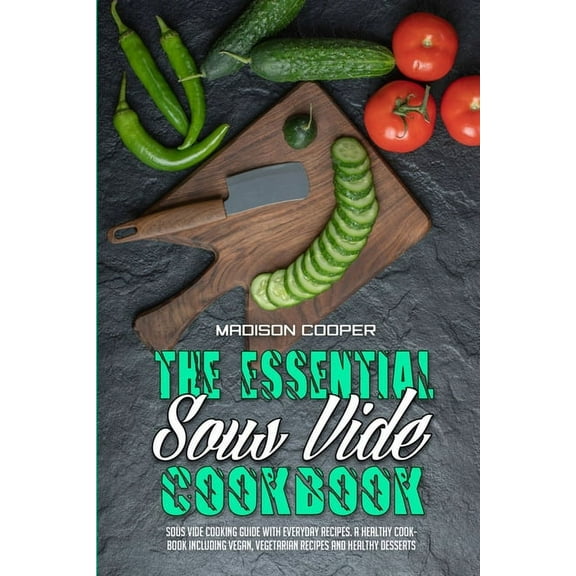 Sous Vide Cooking Guide