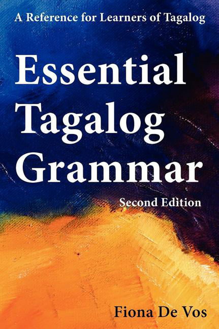 Essential Tagalog Grammar - A Reference for Learners of Tagalog (Part ...