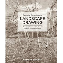 Essential Techniques of Landscape Drawing: Master the Concepts and ...
