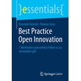 Essentials Best Practice Open Innovation: 7 Methoden Und Welche Fehler ...