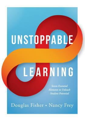 Pre-Owned Unstoppable Learning: Seven Essential Elements to Unleash Student Potential (Using ...