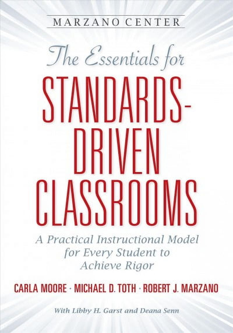 Essentials for Achieving Rigor: The Essential for Standards-Driven ...