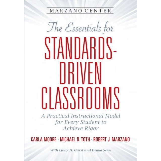 Essentials for Achieving Rigor: The Essential for Standards-Driven ...