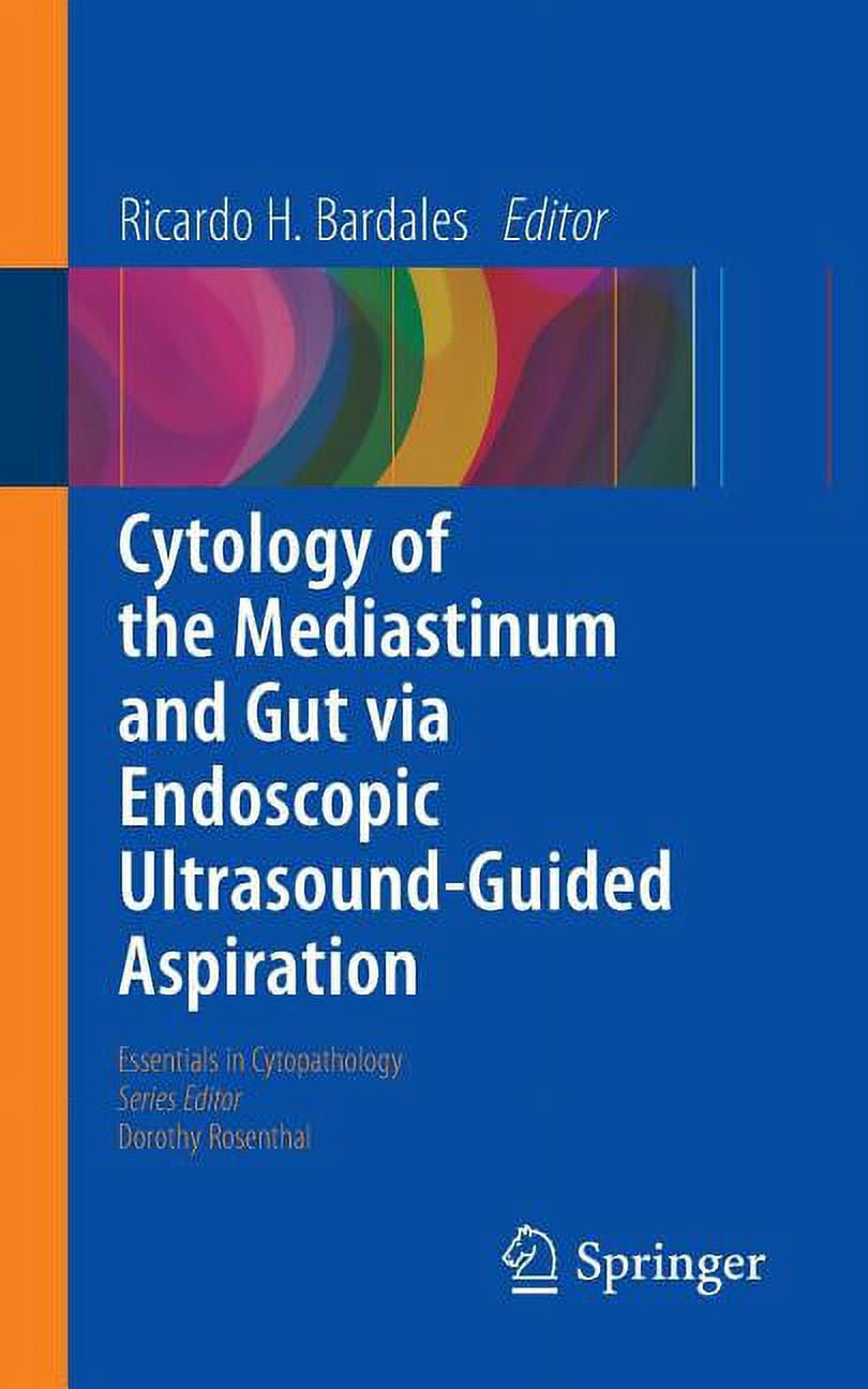 Essentials in Cytopathology Cytology of the Mediastinum and Gut Via ...