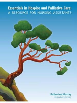 Essentials in Hospice and Palliative Care: A Resource for Nursing ...