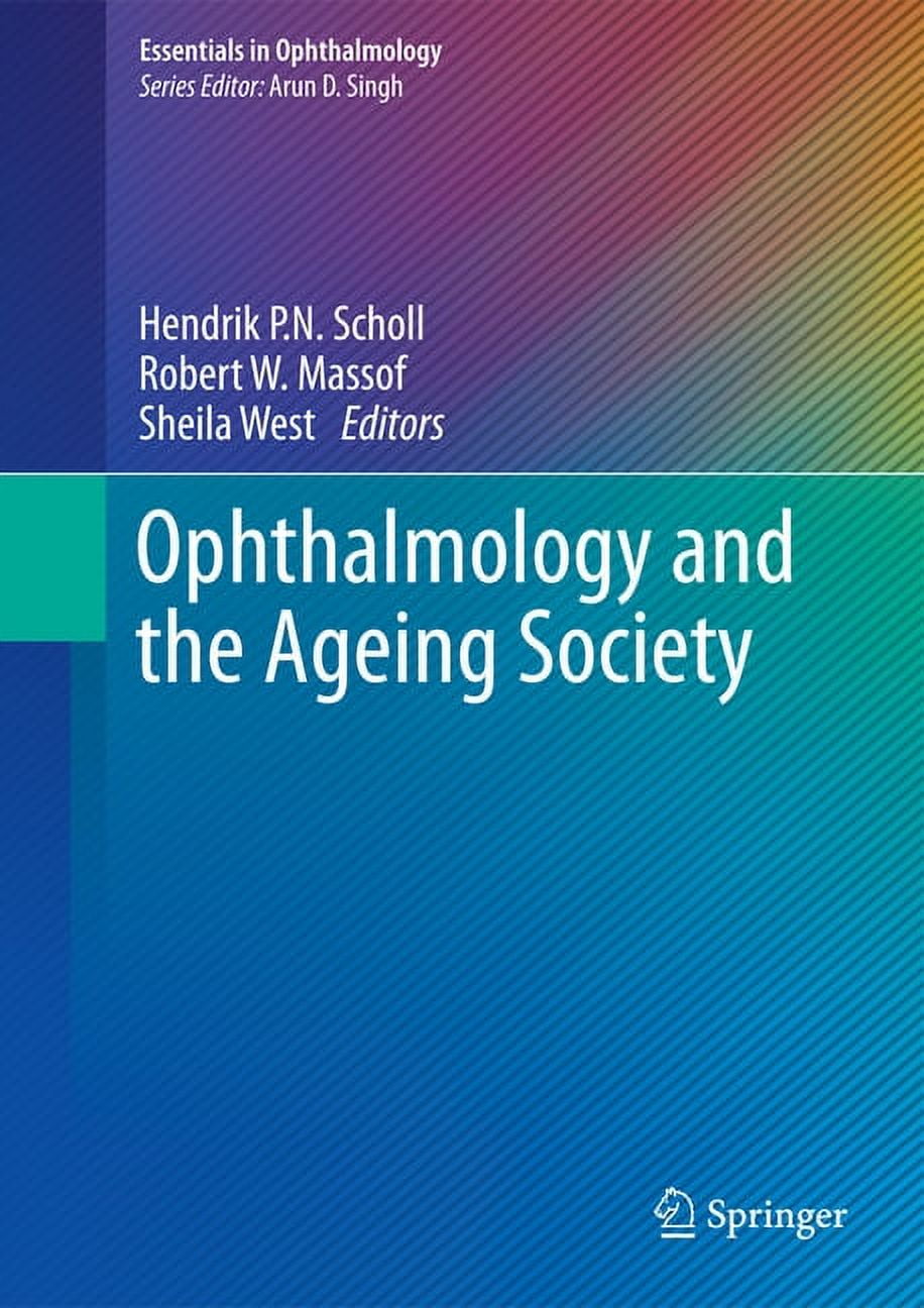 Essentials in Ophthalmology Ophthalmology and the Ageing Society, (Hardcover) - Walmart.com