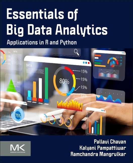Essentials of Big Data Analytics: Applications in R and Python, (Paperback) - Walmart.com