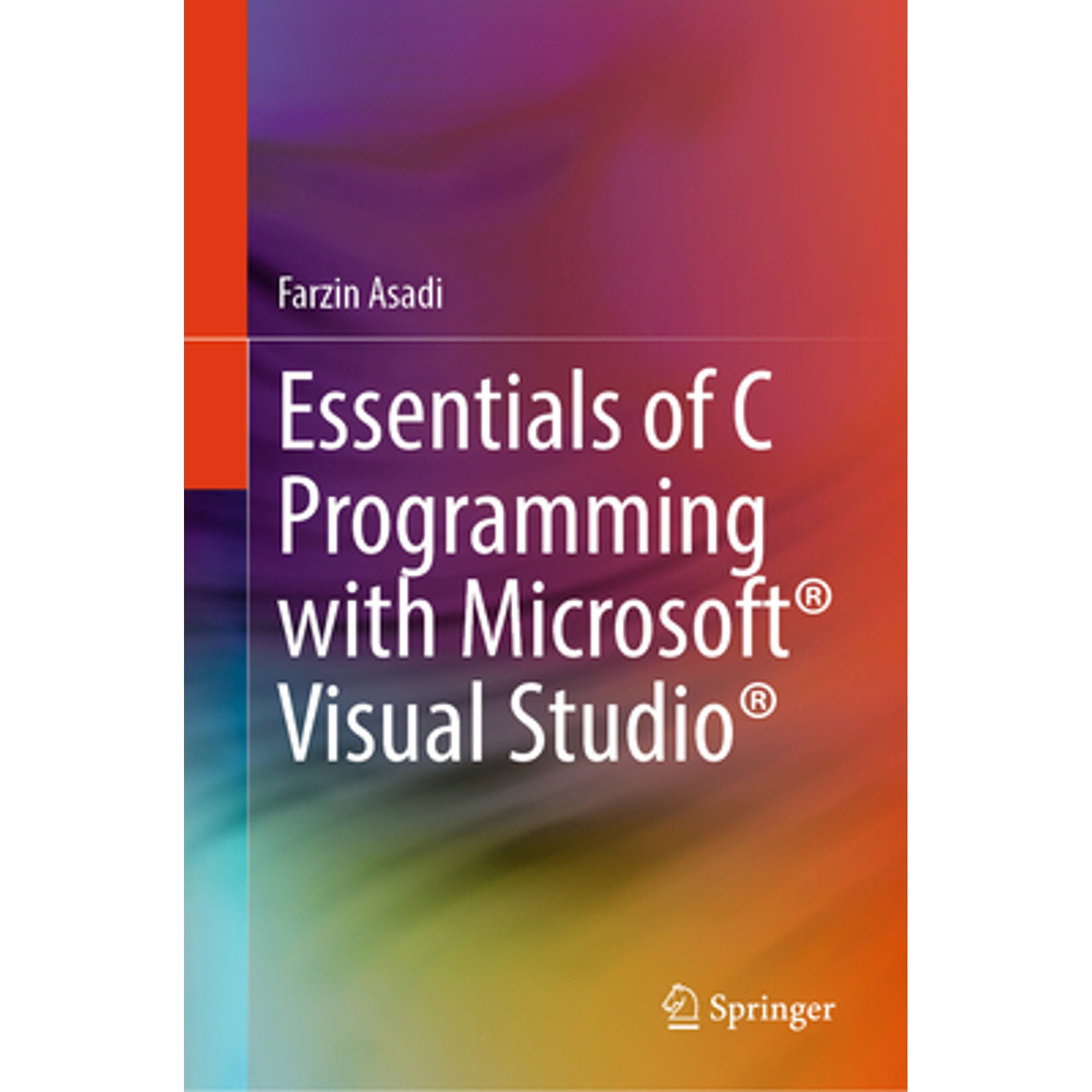 Pre-Owned Essentials of C Programming with Microsoft(r) Visual Studio(r) (Hardcover) - Walmart.com