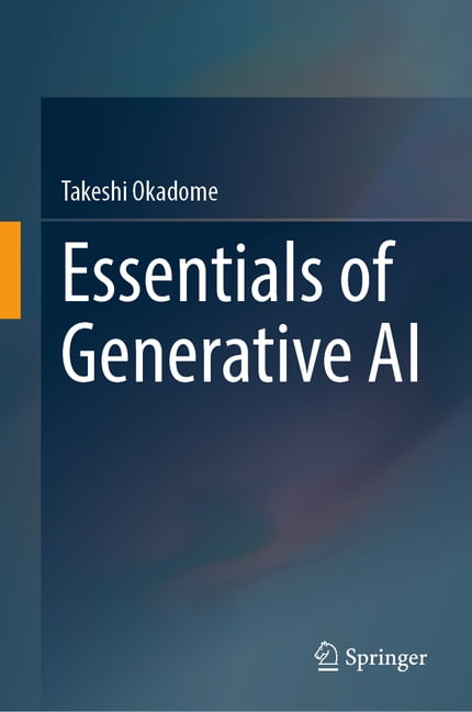 Essentials of Generative AI, (Hardcover) - Walmart.com