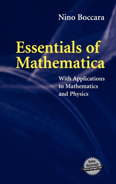 Essentials of Mathematica: With Applications to Mathematics and Physics, (Hardcover) - Walmart.com