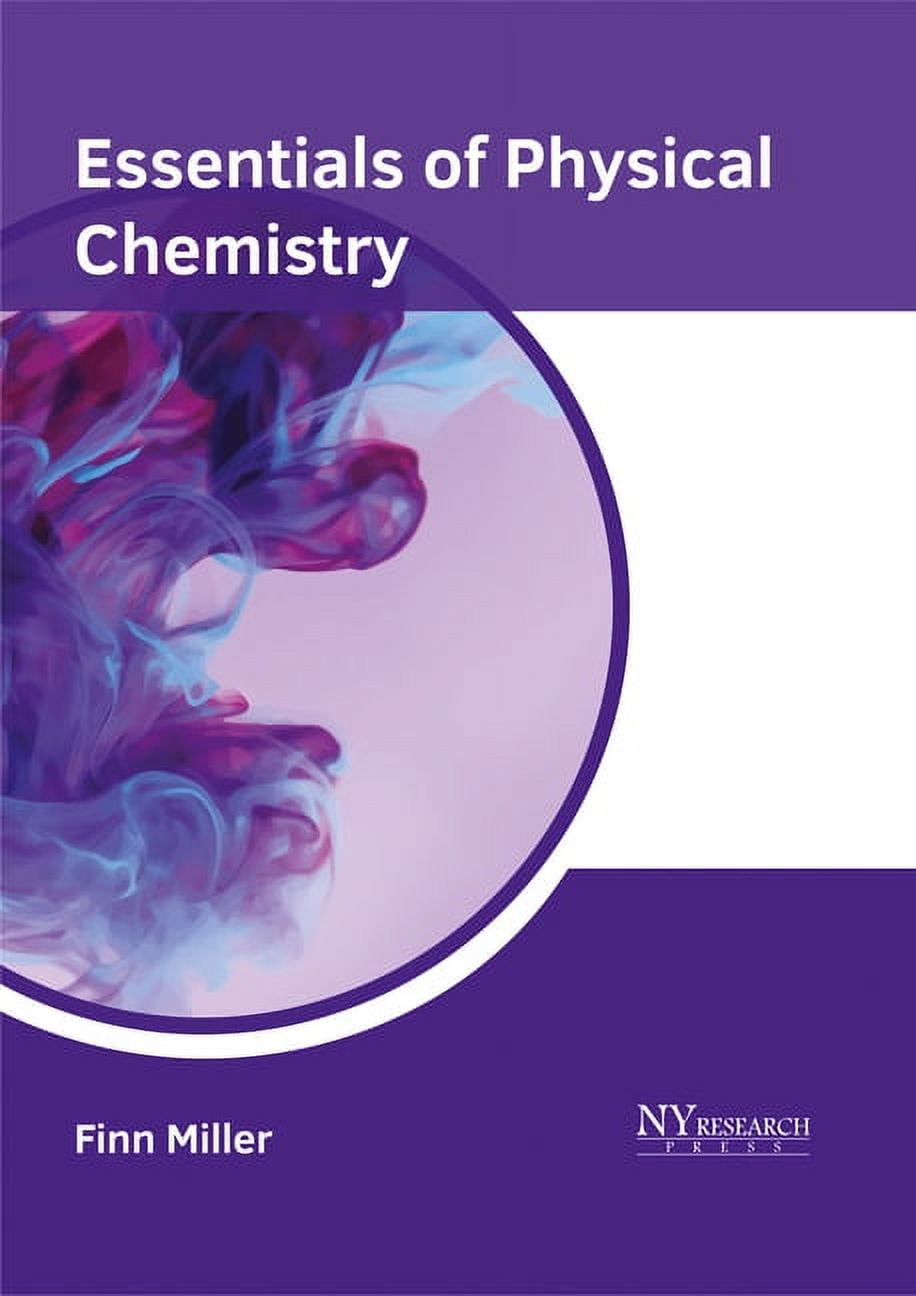 Essentials of Physical Chemistry, (Hardcover) - Walmart.com