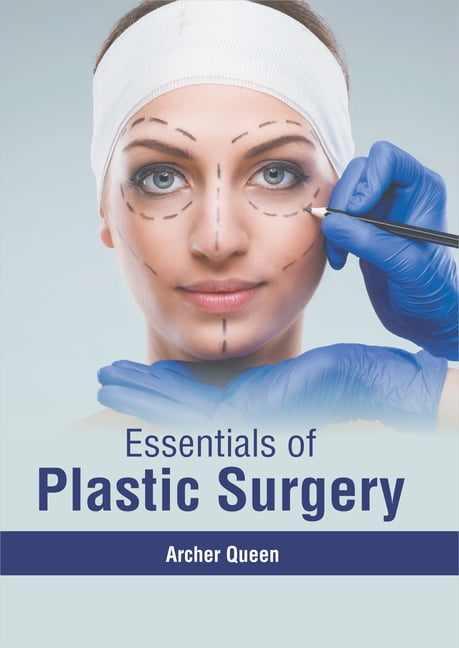 Essentials of Plastic Surgery, (Hardcover) - Walmart.com