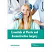 Essentials of Plastic Surgery (Hardcover) - Walmart.com