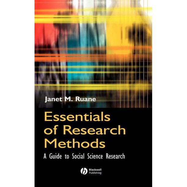 Essentials of Research Methods: A Guide to Social Science Research ...