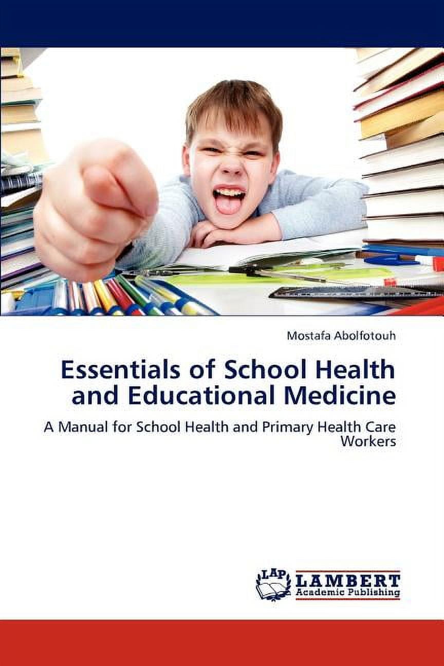 Essentials of School Health and Educational Medicine (Paperback ...
