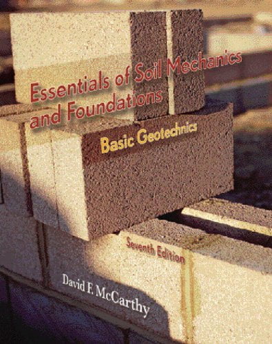 Pre-Owned Essentials of Soil Mechanics and Foundations: Basic ...