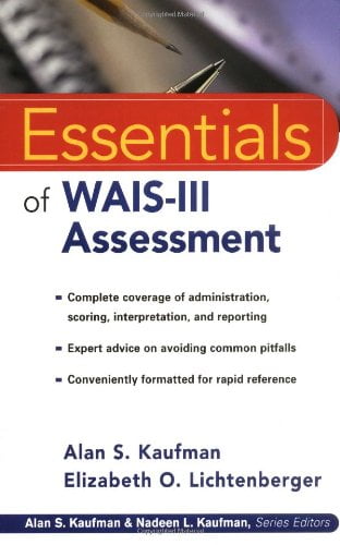 Pre-Owned Essentials of WAIS-III Assessment (Essentials of Psychological Assessment Series ...