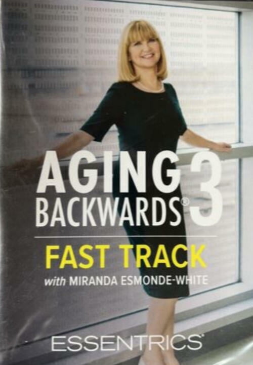 Essentrics Aging Backwards 3 Fast Track with Miranda Esmonde (DVD ...