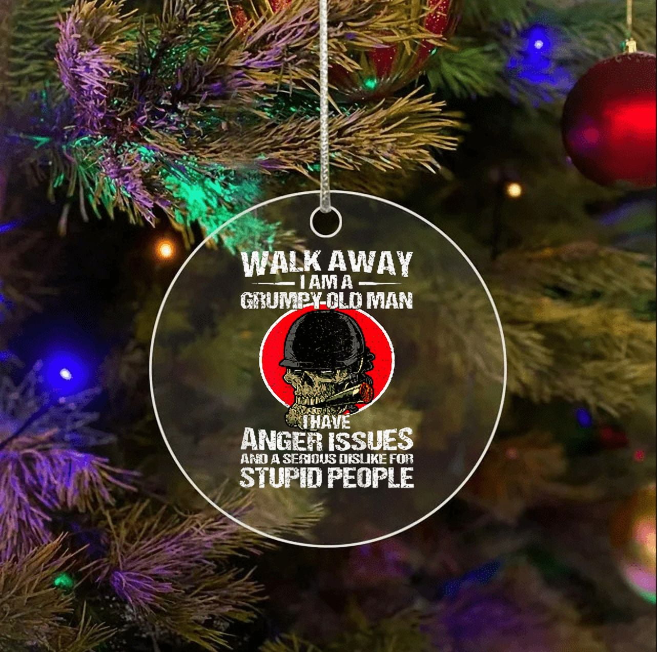 Est 1967 Walk Away I M A Grumpy Old Man 2 Sides Ornament Home ...