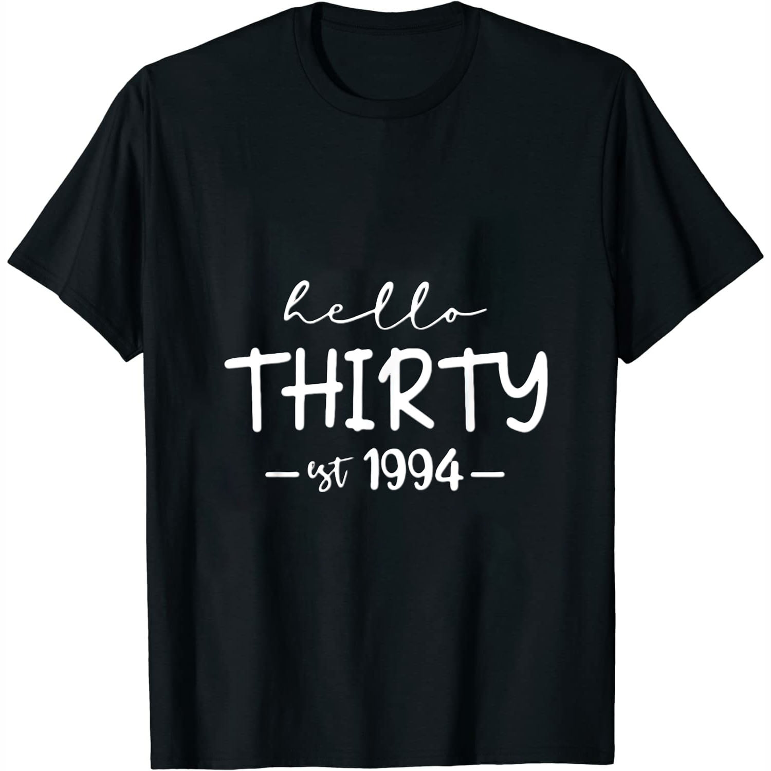 Est. 1994, Hello Thirty Years Men or Women, 30th Birthday T-Shirt ...