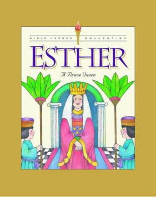 Pre-Owned Esther: A Brave Queen (Hardcover) 1576730158 9781576730157 ...