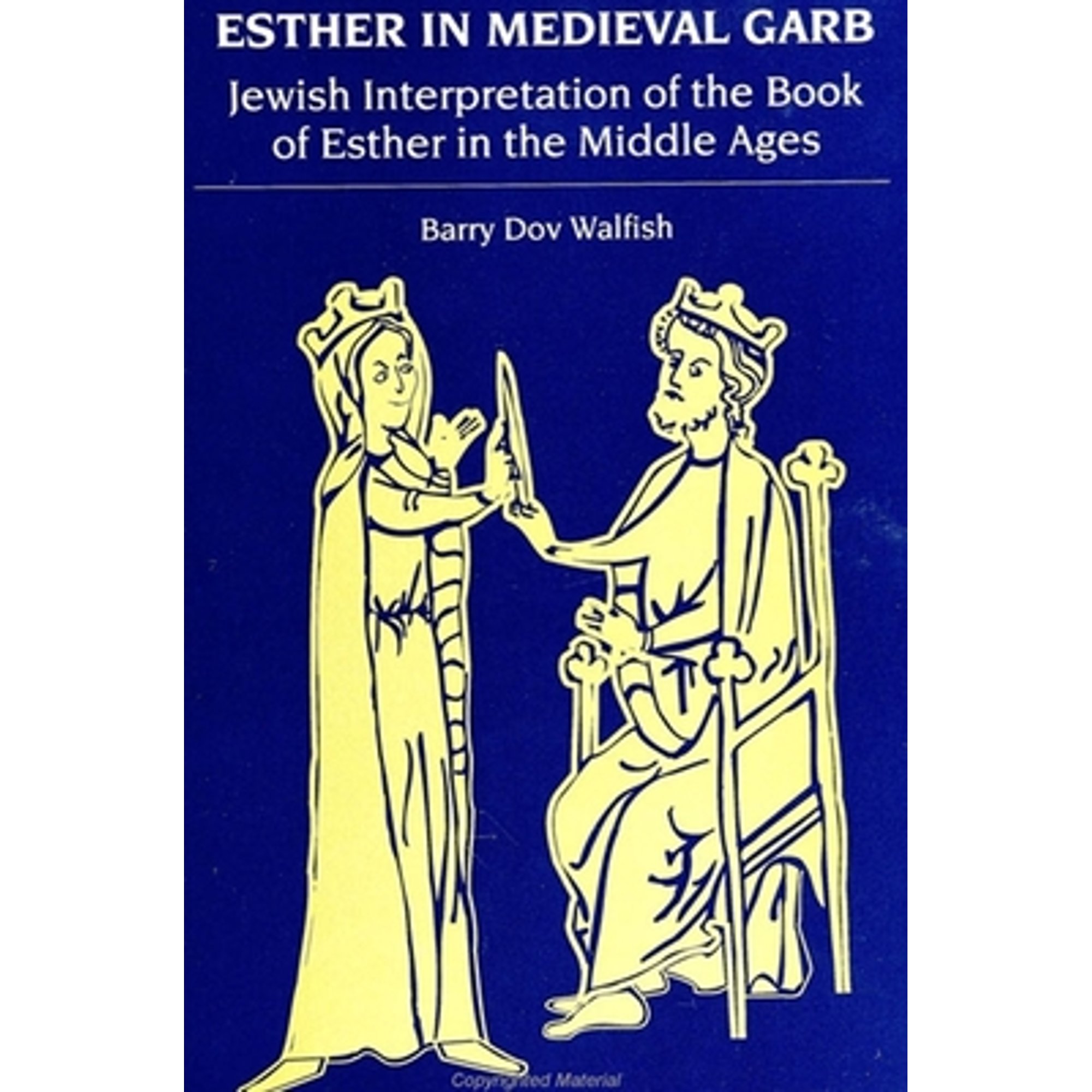 Pre-Owned Esther in Medieval Garb: Jewish Interpretation of the Book of ...